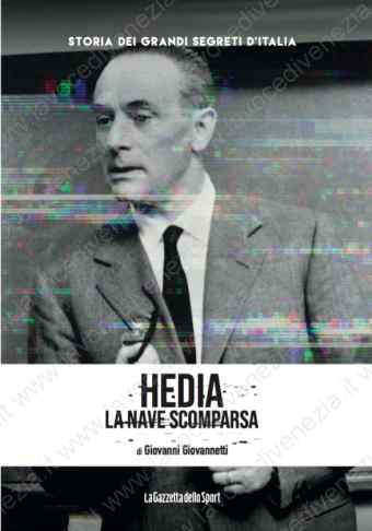 Hedia, la motonave scomparsa nel nulla. La sua storia in un libro